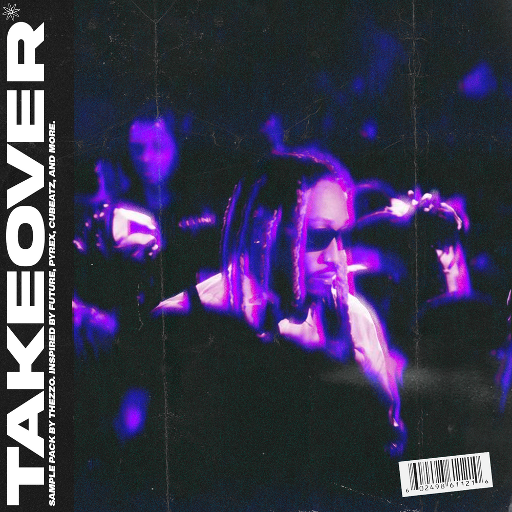 Takeover Sample Pack [Future, Cubeatz, Pyrex]